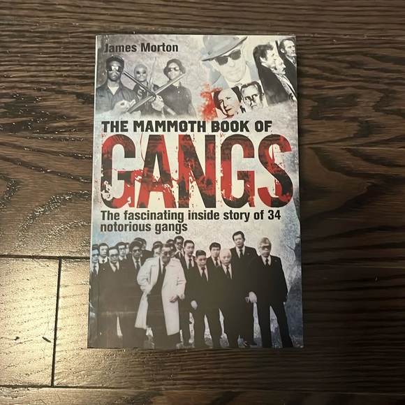 Other | The Mammoth Book Of Gangs The Fascinating Inside Story Of 34 ...